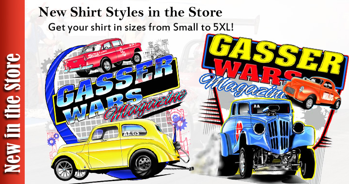 Gasser Wars Magazine -- The Number One Gasser Magazine in the World!